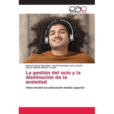 预订 La gestión del ocio y la disminución de la ansiedad: 9786137359136