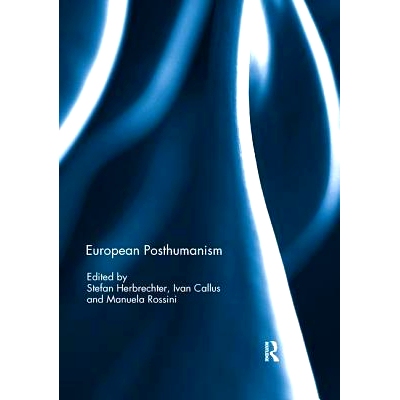 预订 European Posthumanism: 9781138392953