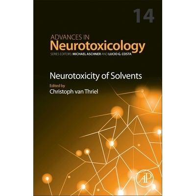 预订 Neurotoxicity of Solvents: Volume 14 溶剂的神经毒性：第 14 卷: 9780443343285