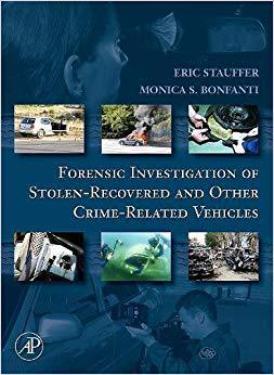 【预订】Forensic Investigation of Stolen-Recovered and Other Crime-Related Vehicles