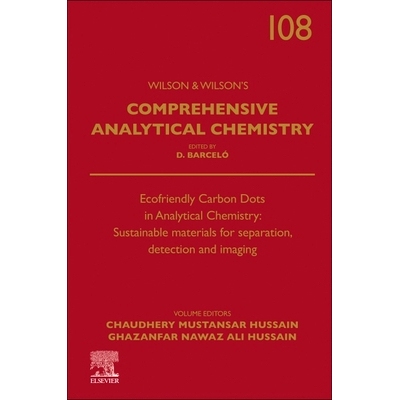 预订 Ecofriendly Carbon Dots in Analytical Chemistry: Sustainable Materials for Separation, Detection and Imaging: 97804