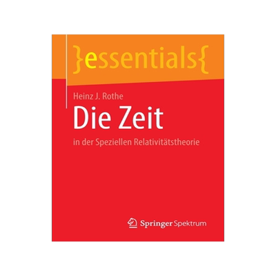 预订 Die Zeit: In Der Speziellen Relativitätstheorie