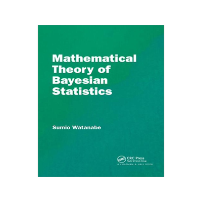 [预订]Mathematical Theory of Bayesian Statistics 9780367734817