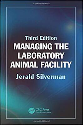 【预售】Managing the Laboratory Animal Facility, Third Edition