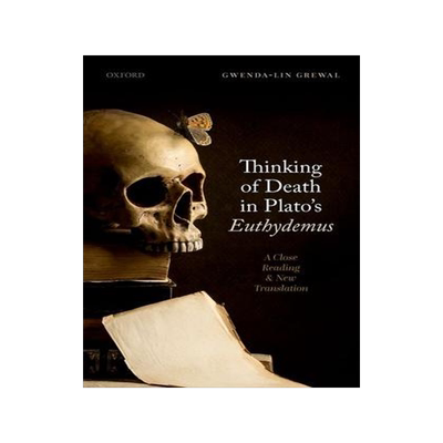 [预订]Thinking of Death in Plato’s Euthydemus 9780192849571