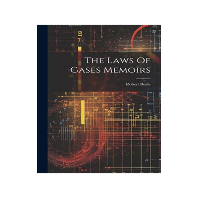 [预订]The Laws Of Gases Memoirs 9781020882401