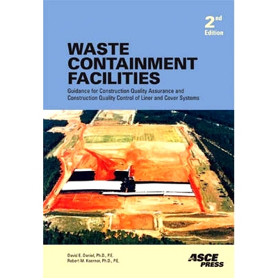 预订 Waste Containment Facilities: Guidance for Construction Quality Assurance and Construction Quality Control of Liner
