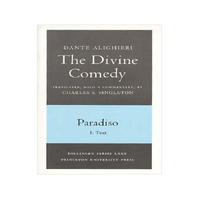 The Divine Comedy, III. Paradiso. Part 1: Text