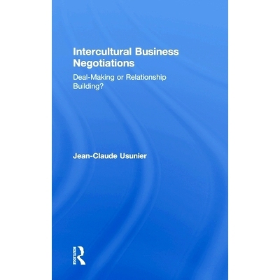 预订 Intercultural Business Negotiations: The Deal and/or Relationship Framework 跨文化商务谈判：交易与 / 或关系框架: 97