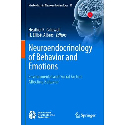 预订 Neuroendocrinology of Behavior and Emotions: Environmental and Social Factors Affecting Behavior: 9783031511141
