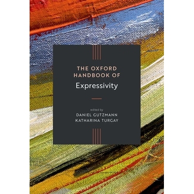预订  The Oxford Handbook of Expressivity: 9780198869450