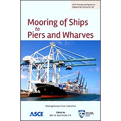 预订 Mooring of Ships to Piers and Wharves 码头船只停泊指南（丛书）: 9780784413555