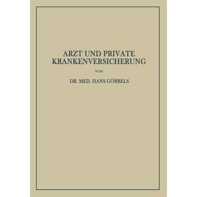 预订 Arzt und Private Krankenversicherung: Wesen, Geschichte und Bedeutung der deutschen privaten Krankenversicherung, i