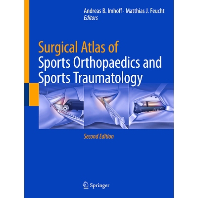 预订 Surgical Atlas of Sports Orthopaedics and Sports Traumatology 运动骨科与运动创伤学外科图谱 第2版: 9783031646645