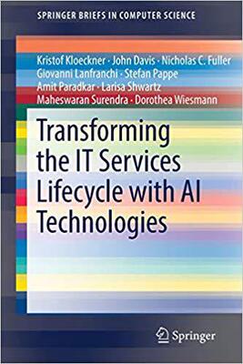 【预售】Transforming the IT Services Lifecycle with AI Technologies