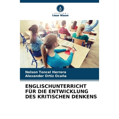 预订 Englischunterricht Für Die Entwicklung Des Kritischen Denkens 9786209592874