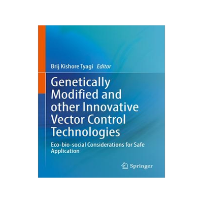 [预订]Genetically Modified and other Innovative Vector Control Technologies 9789811629631