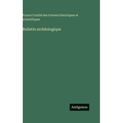 预订 Bulletin archéologique: 9783563774656