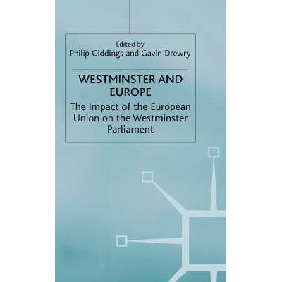 预订 Westminster and Europe: The Impact of the European Union on the Westminster Parliament: 9780333649800