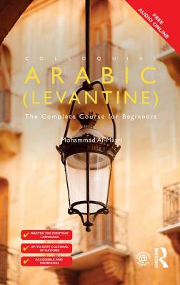 【预订】Colloquial Arabic (Levantine): The Complete Course for Beginners