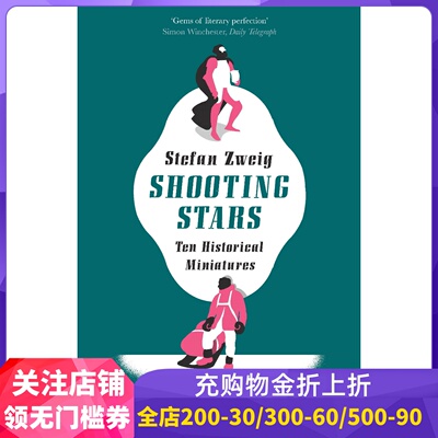 现货 英文原版 人类群星闪耀时 斯蒂芬·茨威格 Shooting Stars: 10 Historical Miniatures by Stefan Zweig