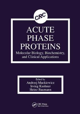 【预订】Acute Phase Proteins Molecular Biology, Biochemistry, And Clinical Applications