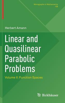 【预订】Linear and Quasilinear Parabolic Problems