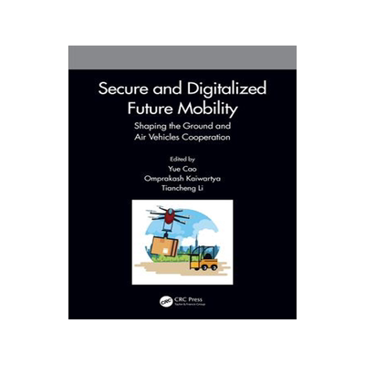 [预订]Secure and Digitalized Future Mobility 9781032307534
