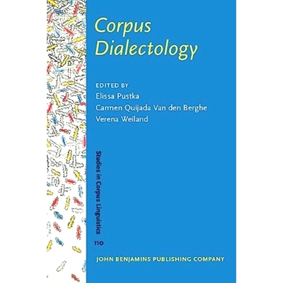 预订 Corpus Dialectology. 语料库方言学: 9789027213983