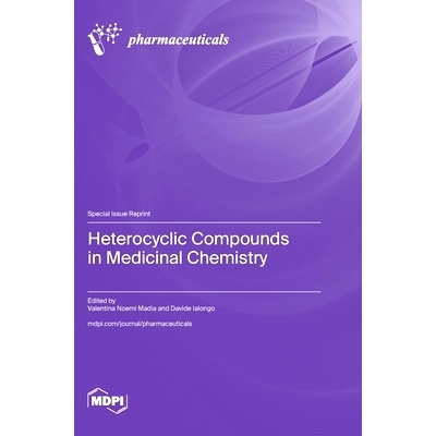 预订 Heterocyclic Compounds in Medicinal Chemistry: 9783725822928