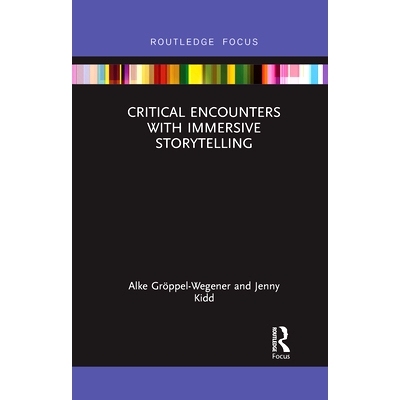 预订 Critical Encounters with Immersive Storytelling 沉浸式叙事的关键: 9781032093956