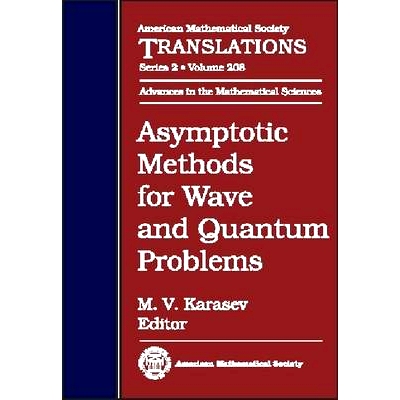 预订 Asymptotic Methods for Wave and Quantum Problems: 9780821833360