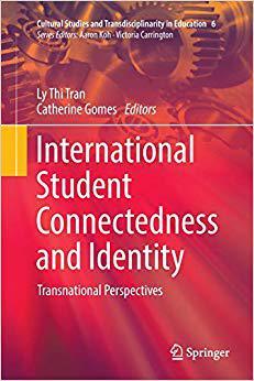 【预售】International Student Connectedness and Identity: Transnational Perspectives