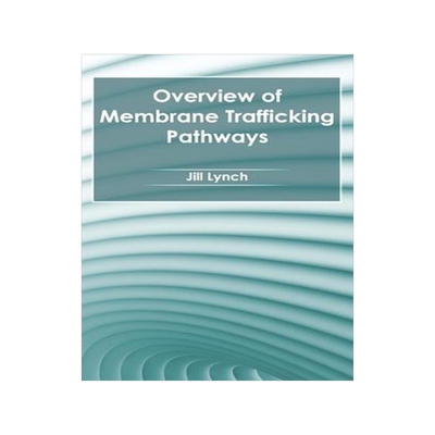 [预订]Overview of Membrane Trafficking Pathways 9781632395009