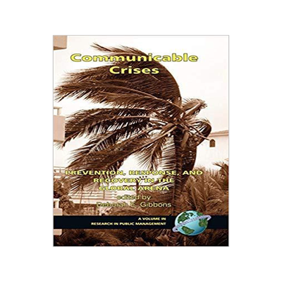 [预订]Communicable Crises: Prevention, Response, and Recovery in the Global Arena (Hc) 9781593116088