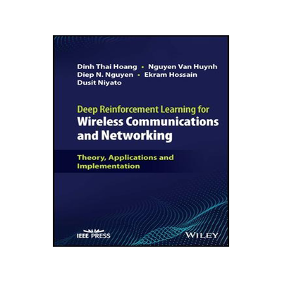 [预订]Deep Reinforcement Learning For Wireless Communications And Networking 9781119873679