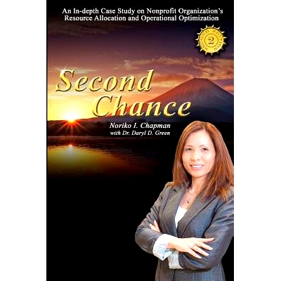预订 Second Chance - 2nd Edition: An In-depth Case Study on Nonprofit Organization’s Resource Allocation and Operationa