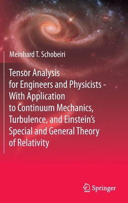 【预订】Tensor Analysis for Engineers and Physicists - With Application to Continuum Mechanics 9783030357351
