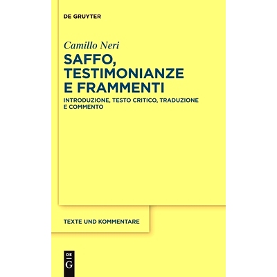 预订 Saffo - testimonianze e frammenti: Introduzione, testo critico, traduzione e commento: 9783110739367