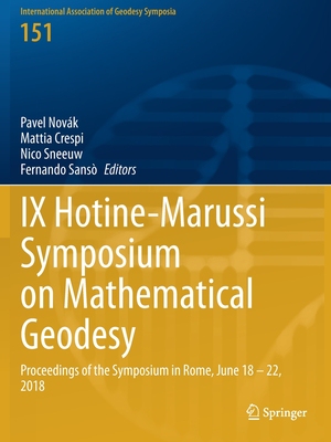 【预订】IX Hotine-Marussi Symposium on Mathematical Geodesy 9783030542696