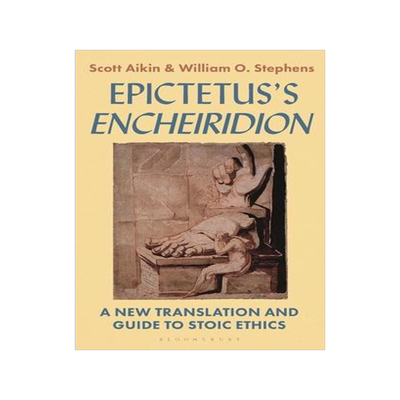 [预订]Epictetus’s ’Encheiridion’: A New Translation and Guide to Stoic Ethics 9781350009516