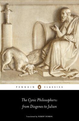 英文原版 犬儒主义哲学家 从第欧根尼到尤利安 企鹅经典 The Cynic Philosophers: From Diogenes to Julian (Penguin Classics)