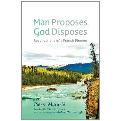 预订 Man Proposes, God Disposes: Recollections of a French Pioneer ( Our Lives:Diary, Memoir, and Letters ) 谋事在人、成