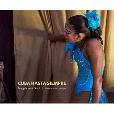 预订 Cuba hasta siempre 古巴直到永远: 9781496827784