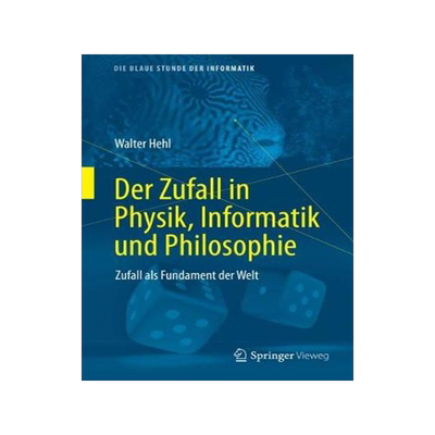 预订 Der Zufall in Physik, Informatik und Philosophie