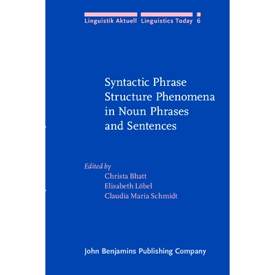 预订 Syntactic Phrase Structure Phenomena in Noun Phrases and Sentences: 9789027227263