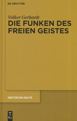 【预订】Die Funken des freien Geistes 9783110246629