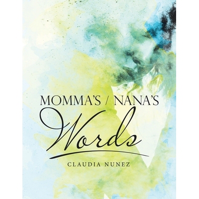 预订 Momma’s / Nana’s Words: 9798823034944
