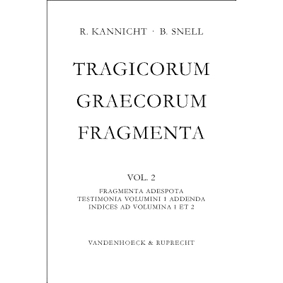 预订 Tragicorum Graecorum Fragmenta. Vol. II: Fragmenta Adespota /Testimonia Volumini 1 Addenda / Indices ad Volumina 1