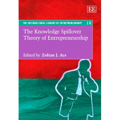 预订 The Knowledge Spillover Theory of Entrepreneurship 创业知识溢出理论: 9781848442351